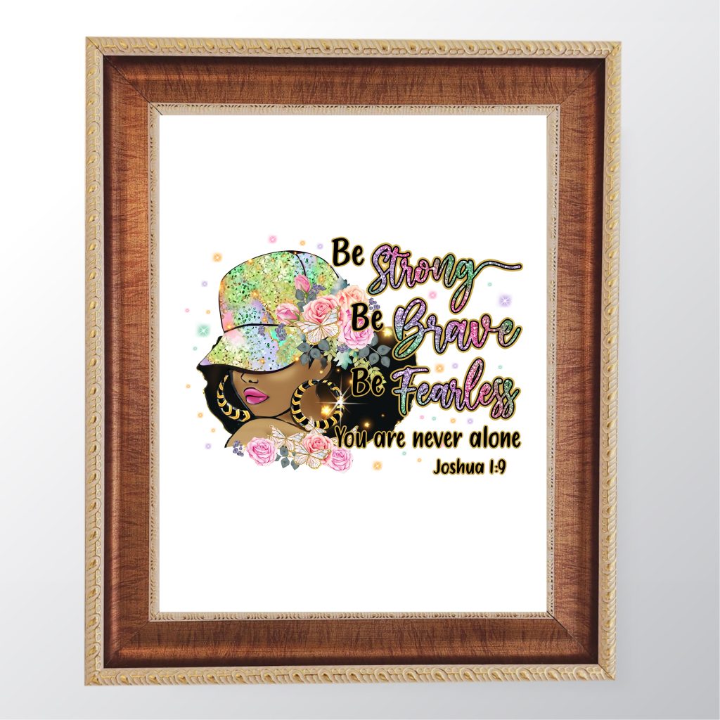 Joshua 1:9 Be strong and courageous, Christian wall art frame. - Jemyka ...